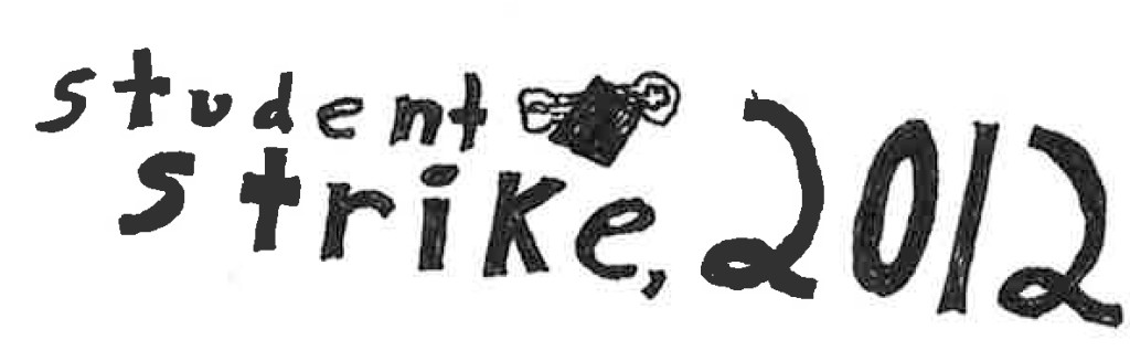 Student Strike, 2012: A Brief History - school schmool